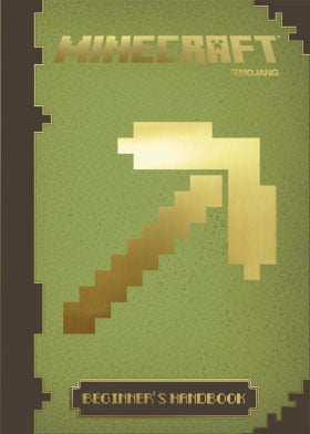 Minecraft Handbooks Minecraft: The Official Beginner’s Handbook ...
